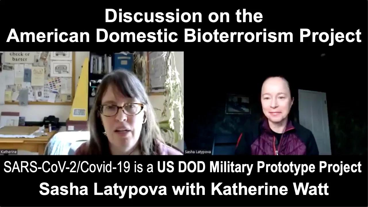 Sasha Latypova with Katherine Watt: SARS-CoV-2/Covid-19 is a US DOD ...