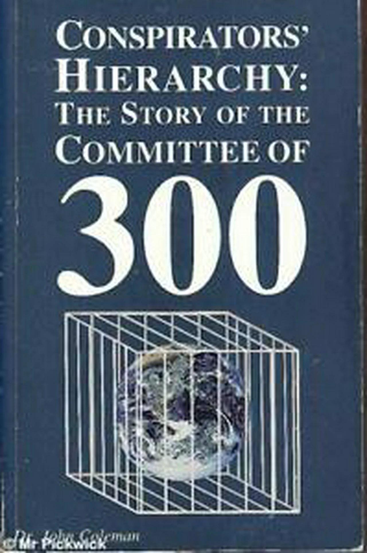 The Conspirators' Hierarchy - The Committee of 300 (1991)