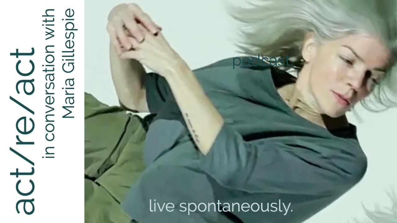 Conversation with dance artist Maria Gillespie about improvisation ...