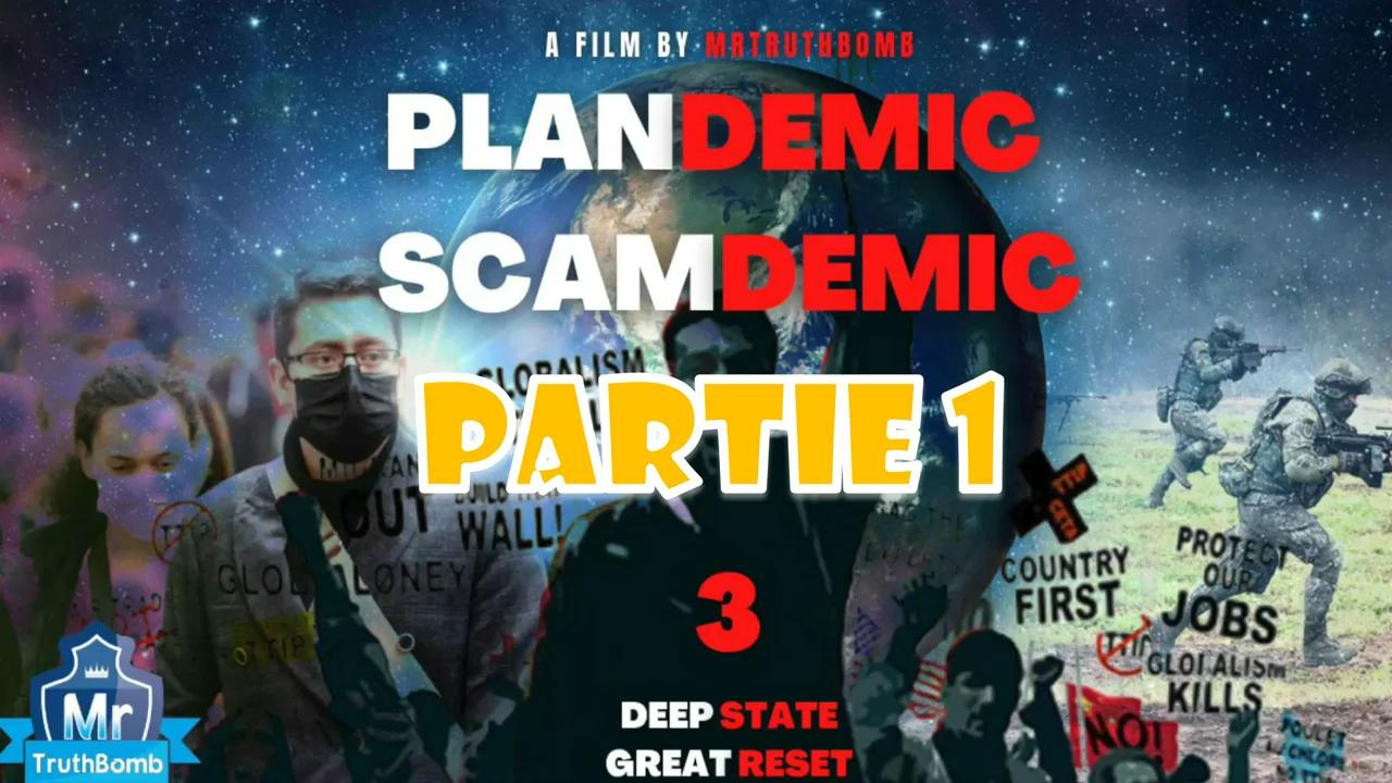 Plandemic Scamdemic 3 - DEEP STATE GREAT RESET Partie 1