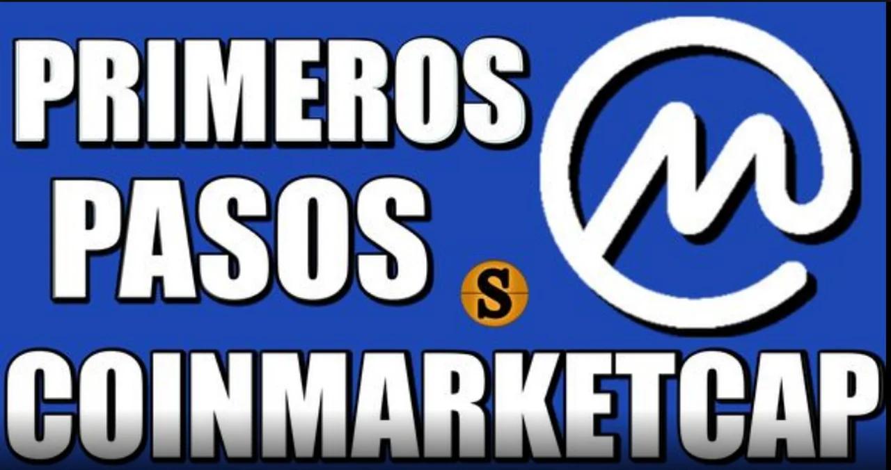Coinmarketcap primeros pasos Video #1