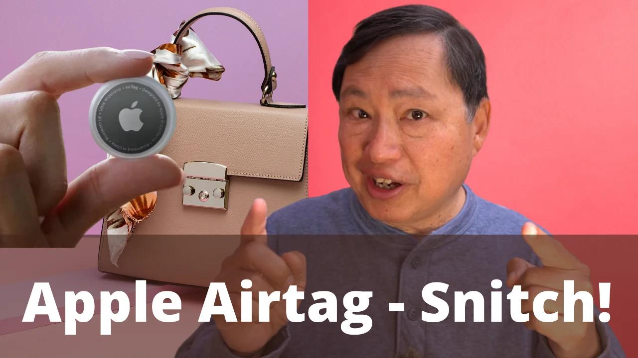 Apple Airtag and the Snitch Network!