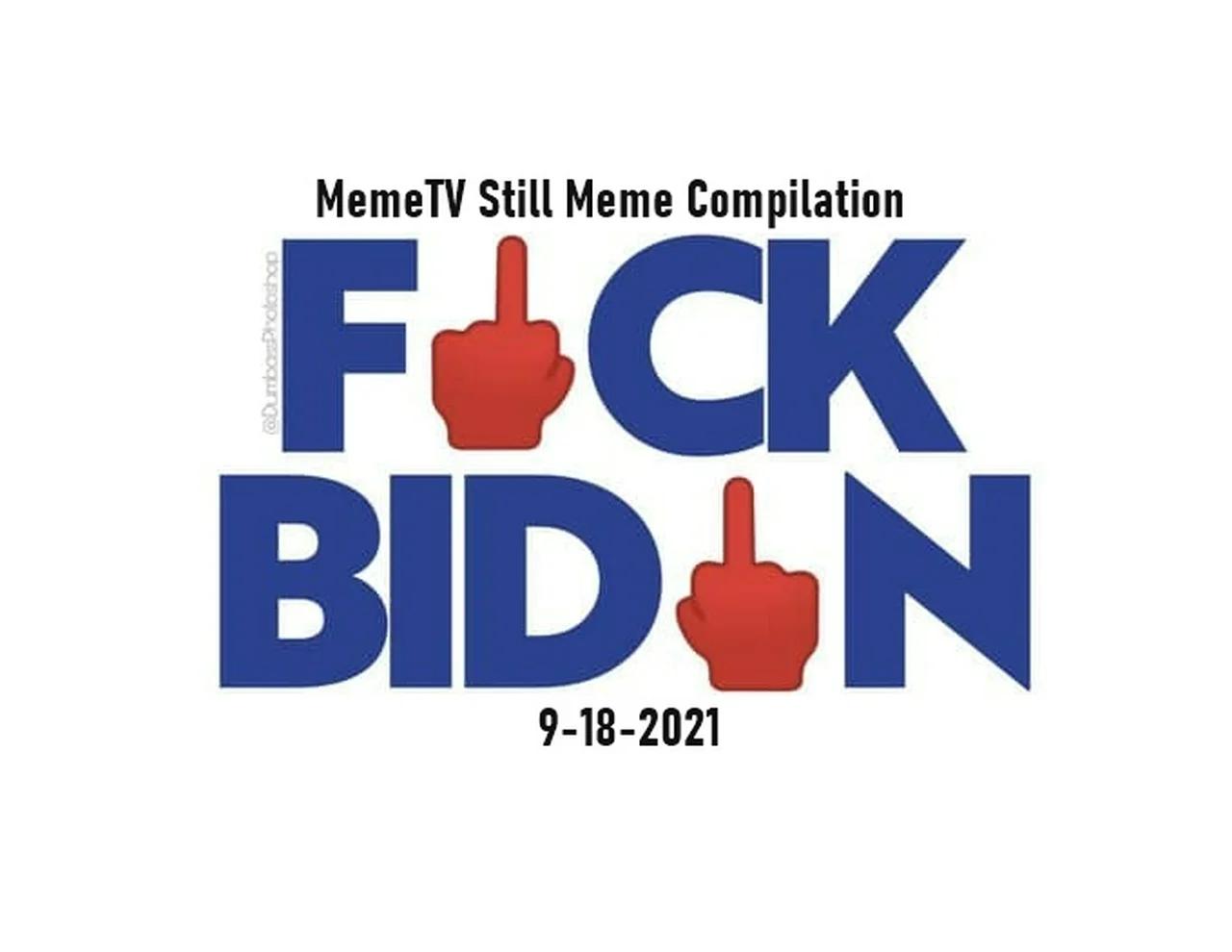 MemeTV Still Meme Compilation 9-18-2021