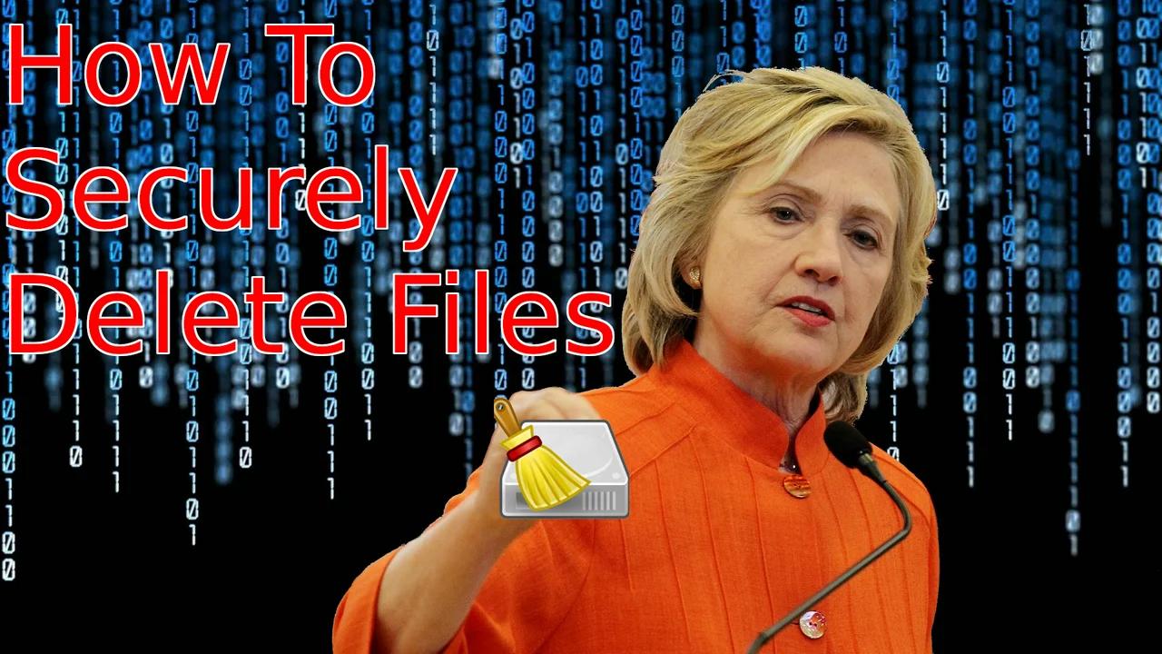 How to Securely Delete Files