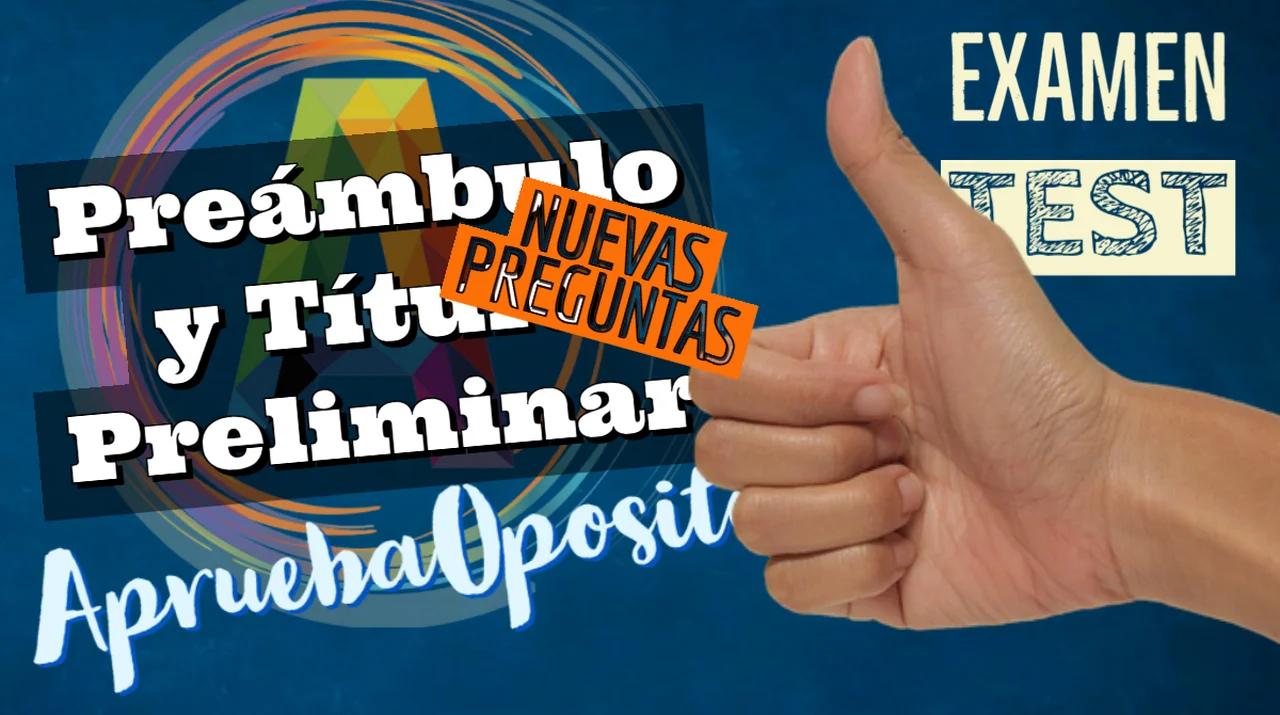 Nuevo Test Preámbulo y Título Preliminar │Constitución Española BOE ...