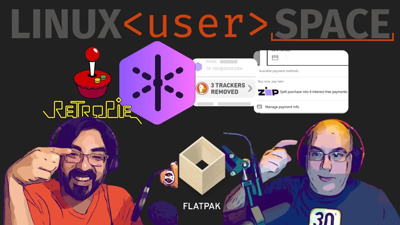 Linux User Space Season 2 Episode 12 - Chunkypaks