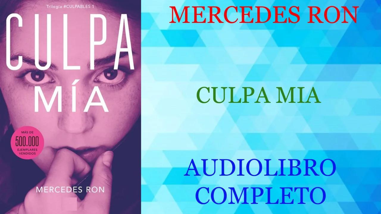 CULPA MIA - MERCEDES RON - AUDIOLIBRO COMPLETO