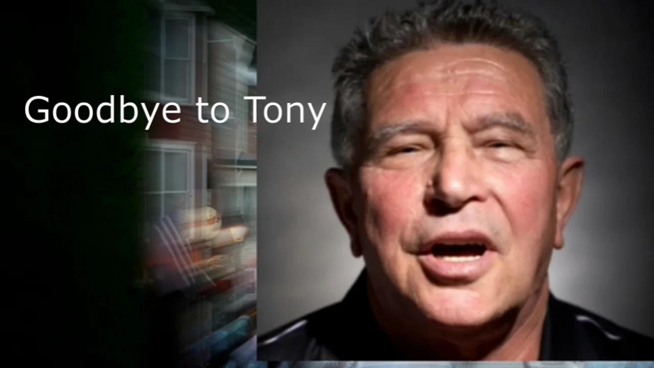 Goodbye to Tony
