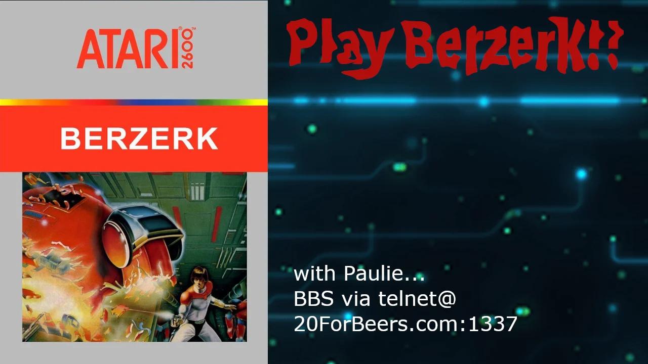 Meet Paulie & play some Berzerk on Atari 2600/5200
