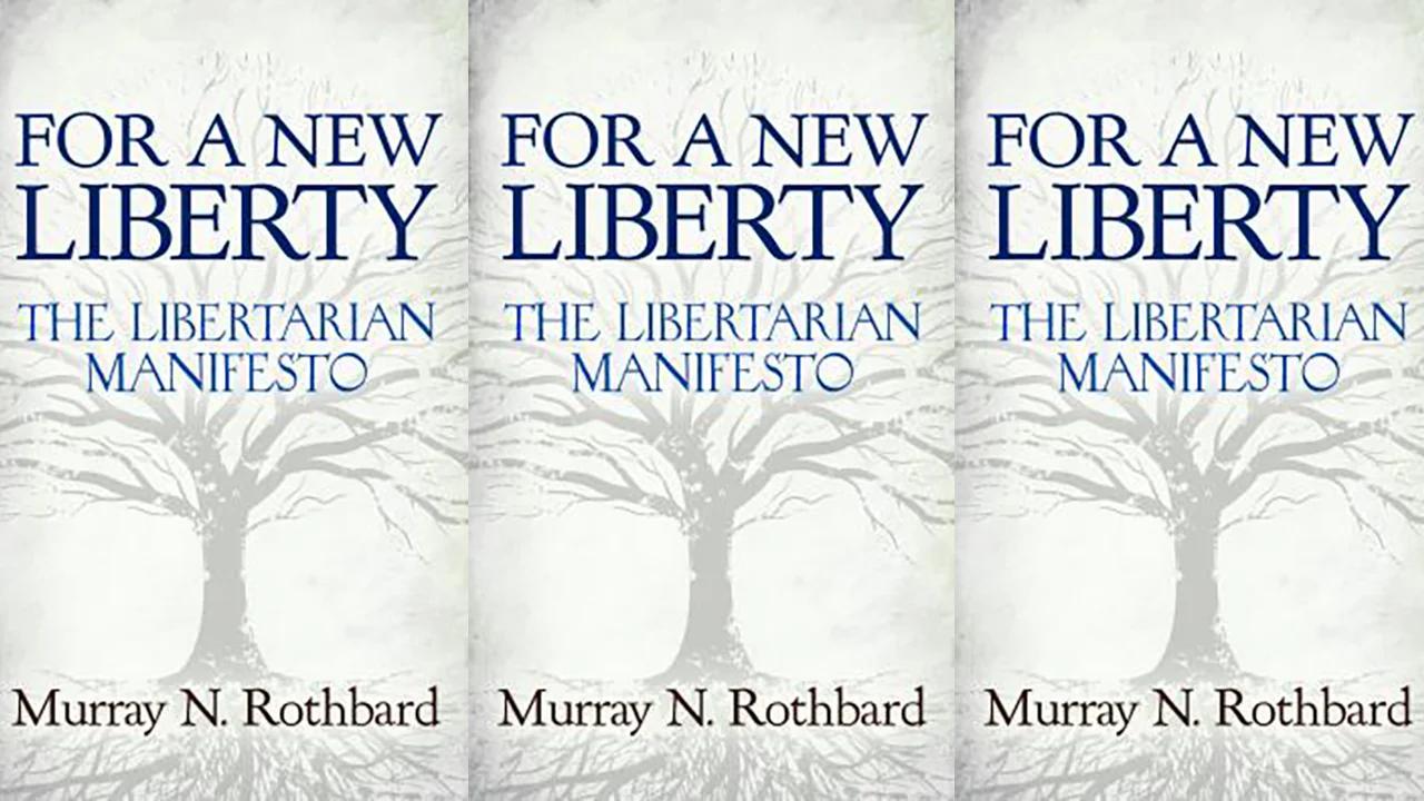 For a New Liberty: Libertarian Manifesto (audiobook) – by Murray Rothbard