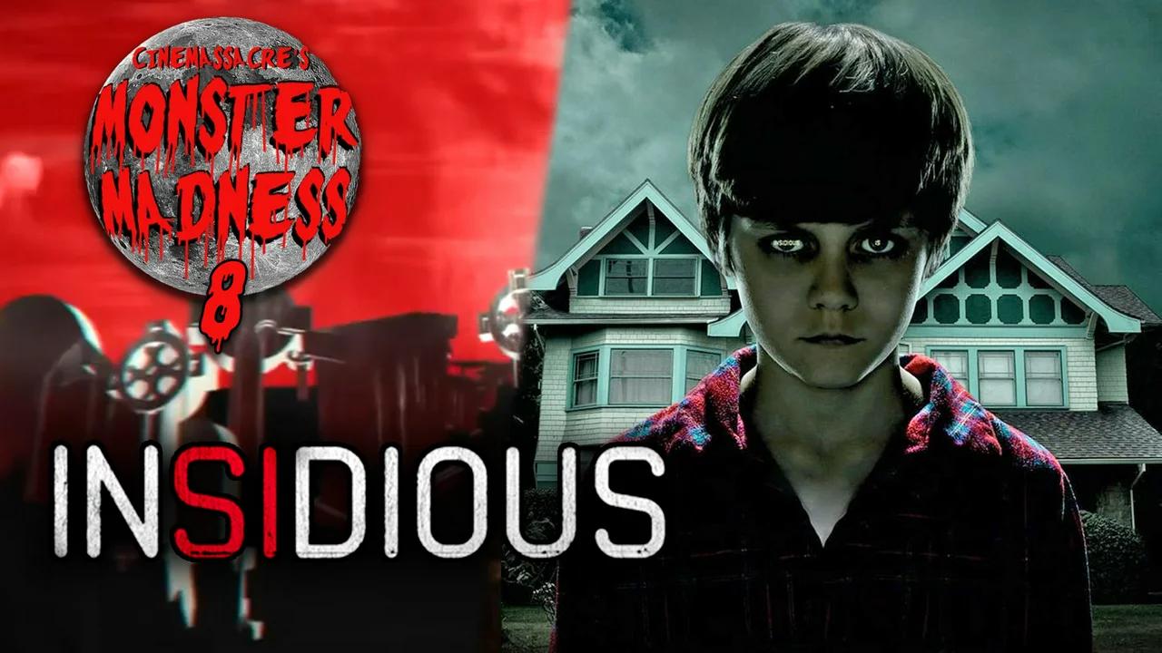 Insidious (2010) - Monster Madness 8 (Episode 19)