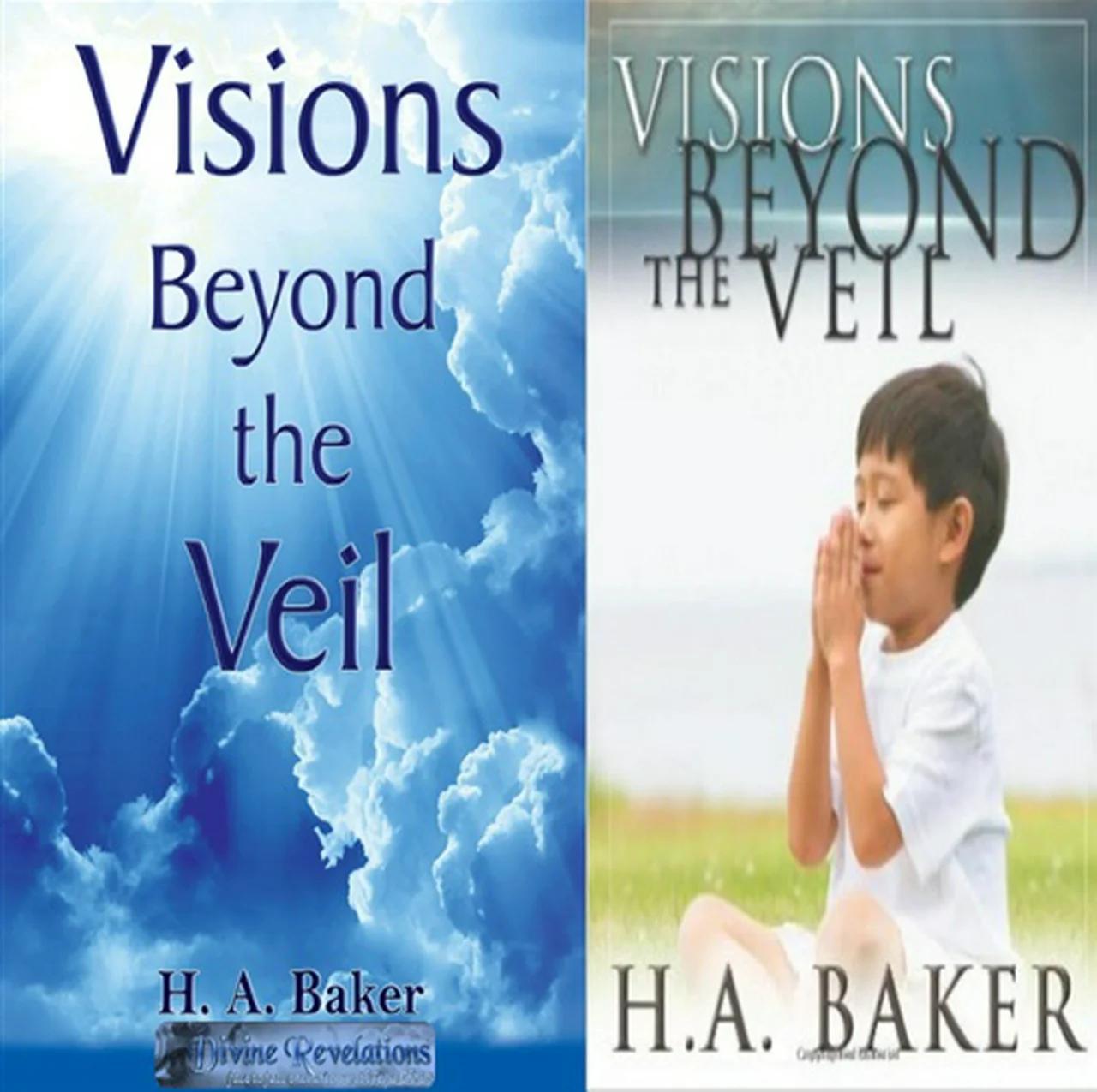 Visions Beyond the Veil - Book by H.A.Baker (audio book)