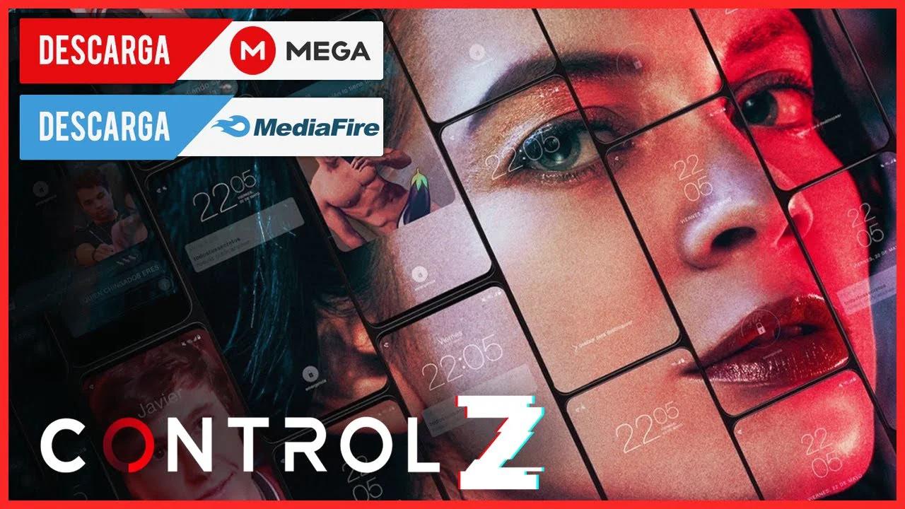 Descargar Control Z Temporada 1 [Latino - Ingles] MEDIAFIRE - MEGA