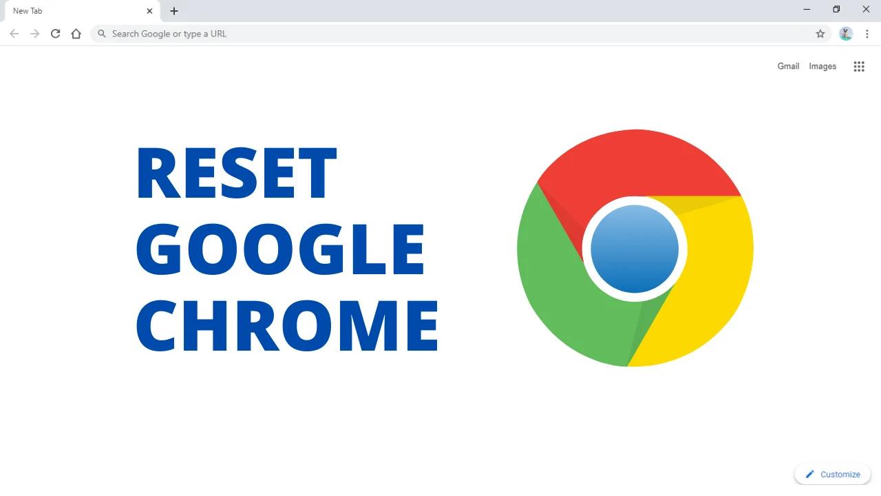 How to reset Google Chrome to default settings in Windows 10 & 11