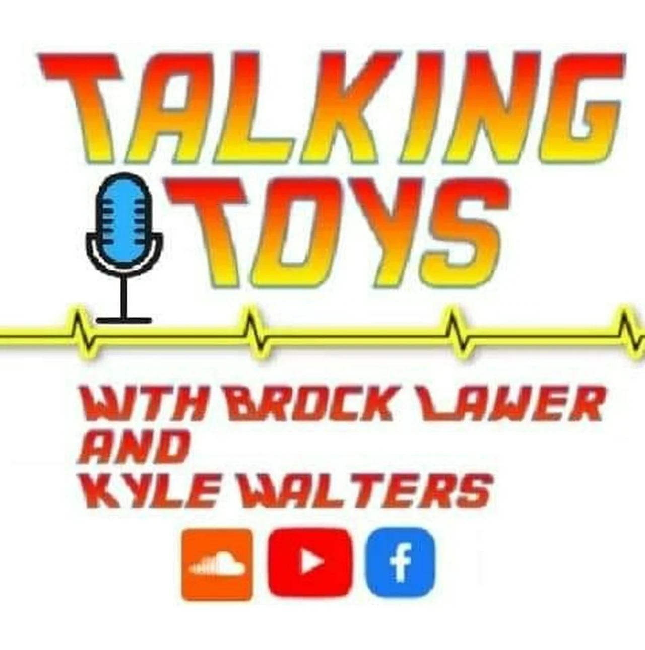 The Talking Toys Podcast/Channel