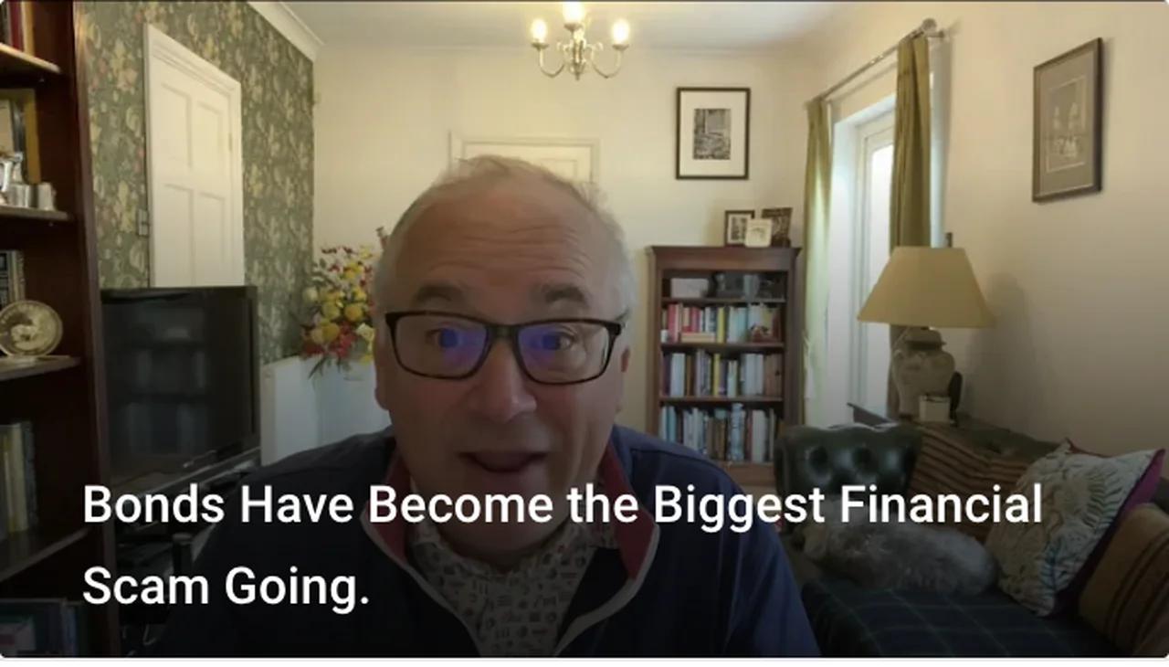 Bonds Have Become the Biggest Financial Scam Going.