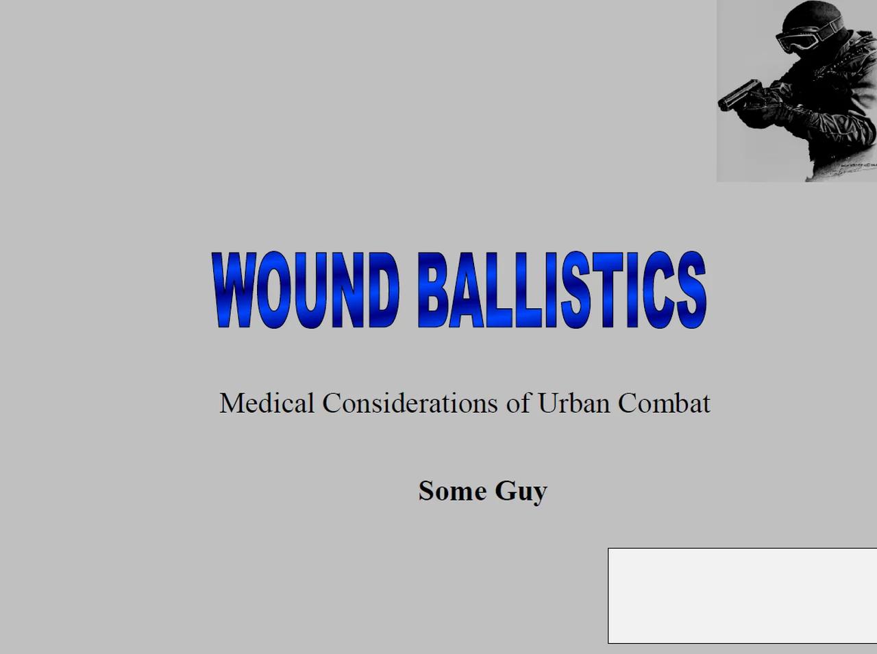 NSFW- Wound Ballistic Class