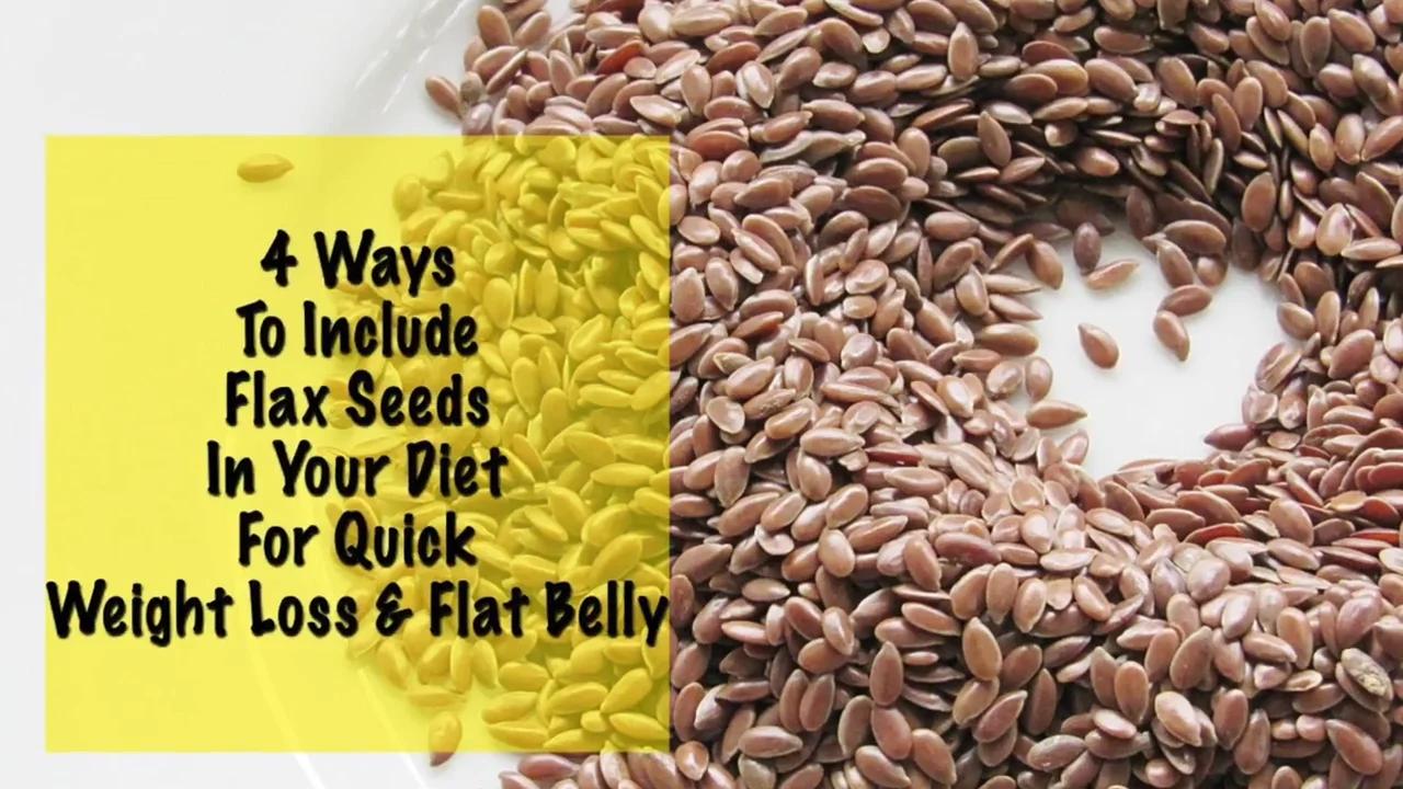 Quick Weight loss with flax seeds