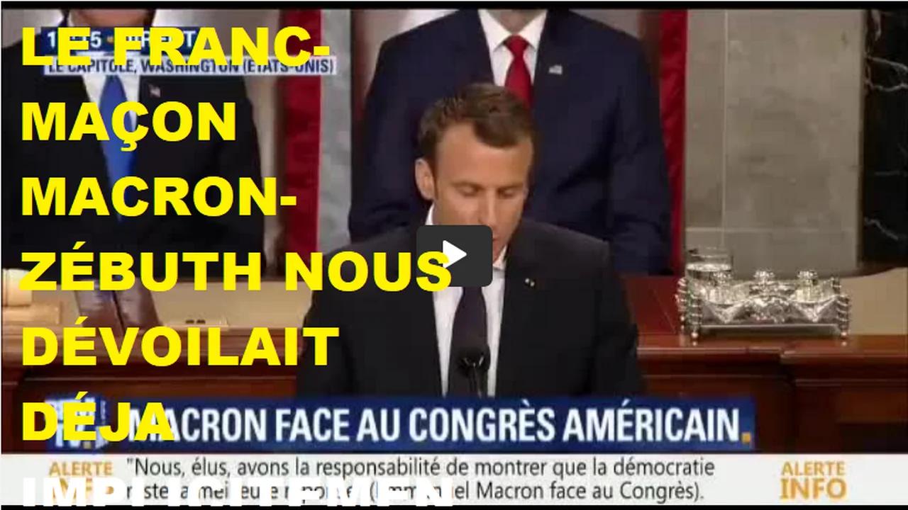 LE-FRANC-MAÇON-MACRON-ZÉBUTH-NOUS-DÉVOILAIT-DÉJA-IMPLICITEME