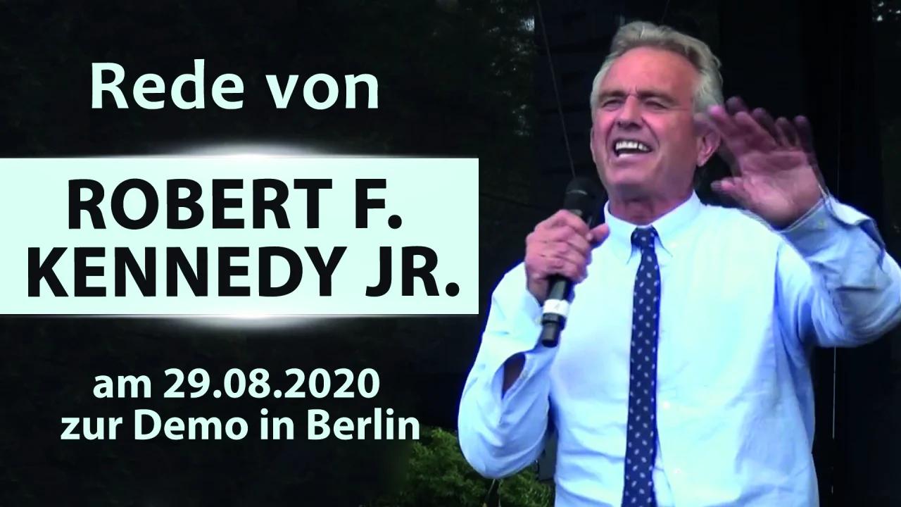 Rede von Robert F. Kennedy Jr. am 29.8. zur Demo in Berlin | 01 ...