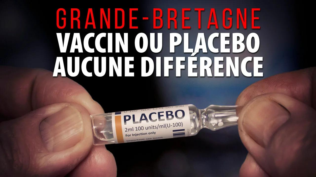 EN GRANDE-BRETAGNE LE PLACEBO EST ACCEPTÉ COMME VACCIN