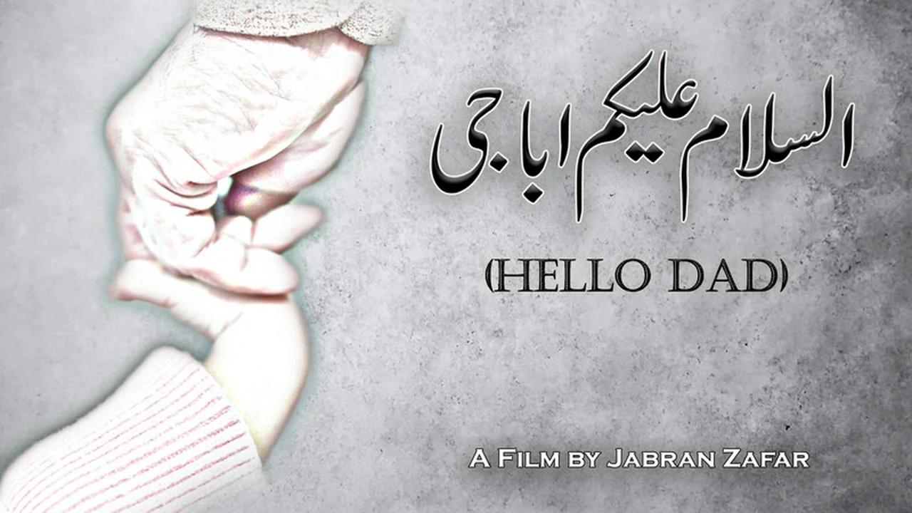 "HELLO DAD" - SHINE Online International Film Festival - May 2021 Entry