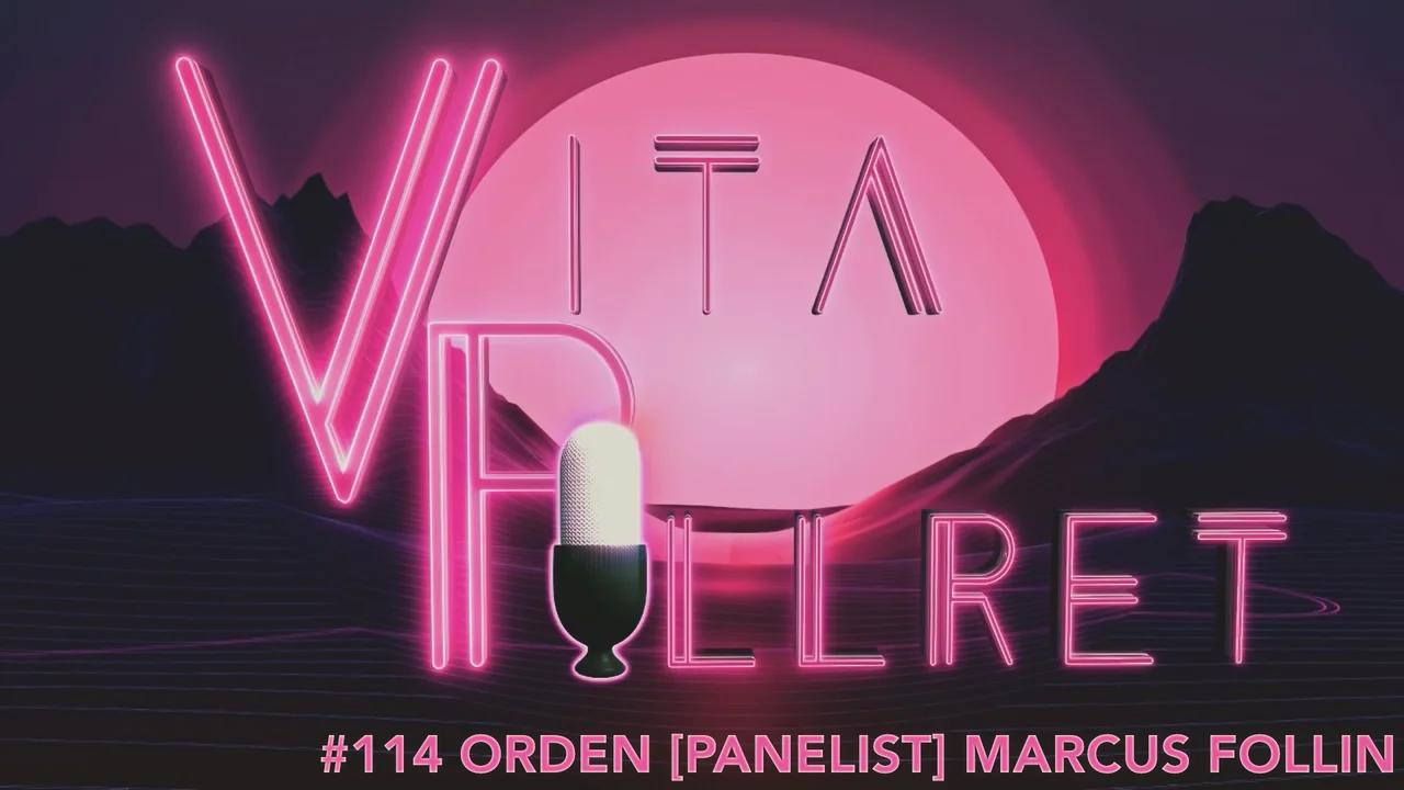 Vita Pillret #114 orden [panelist] Marcus Follin