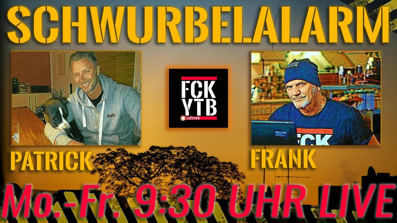 Schwurbelalarm - LIVE Wochentags um 9:30 mit Patrick Sturm & Frank Liborius Hellweg