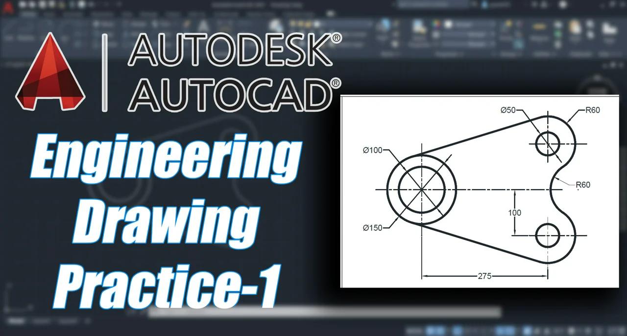 Engineering Drawing Practice 1 | AutoCAD