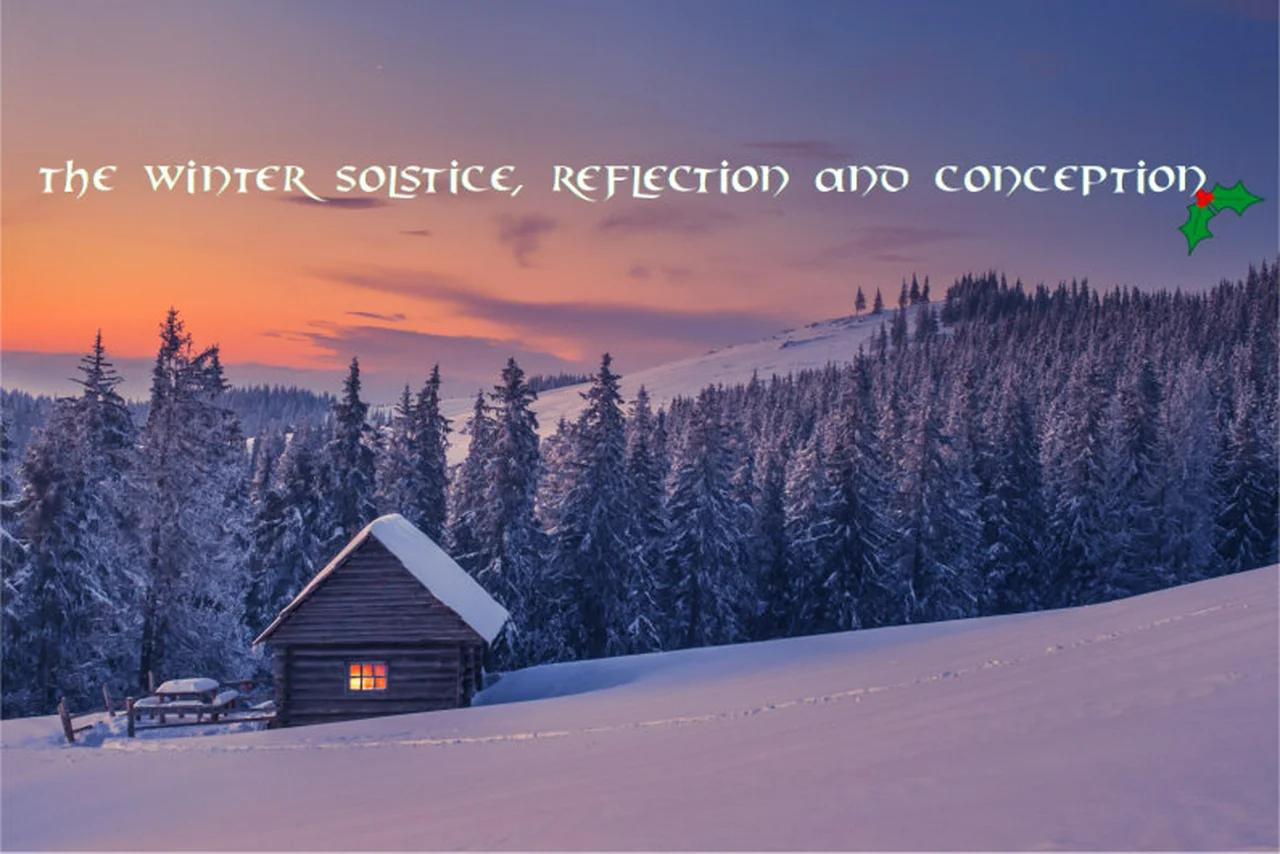 Winter Solstice Livestream, Reflection and Conception