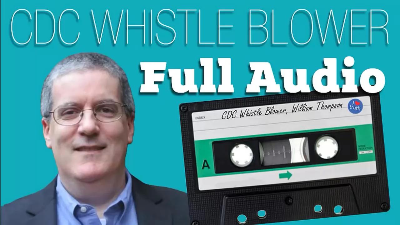 CDC Whistleblower Dr. William Thompson & Brian Hooker, PhD, Father of ...