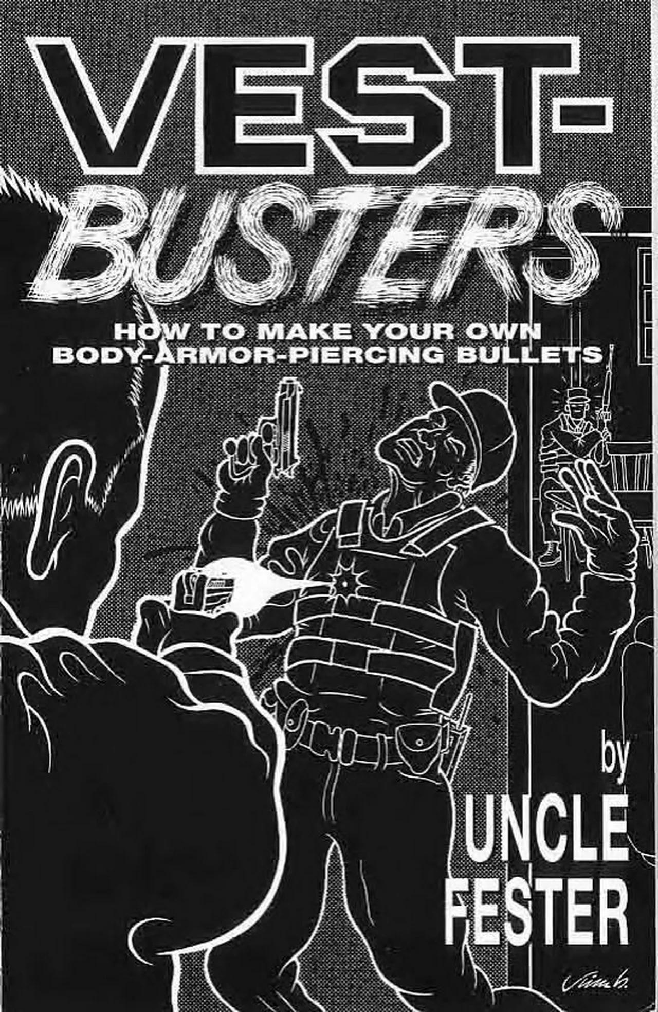 Uncle Fester - Vest-Busters How to Make Your Own Body-Armor-Piercing ...