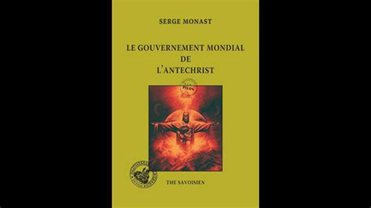 Monast Serge - Le gouvernement mondial de l'antéchrist.pdf