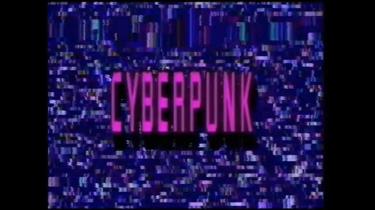 The Cyberpunk Movement - The documentary [Best independent cyberpunk ...