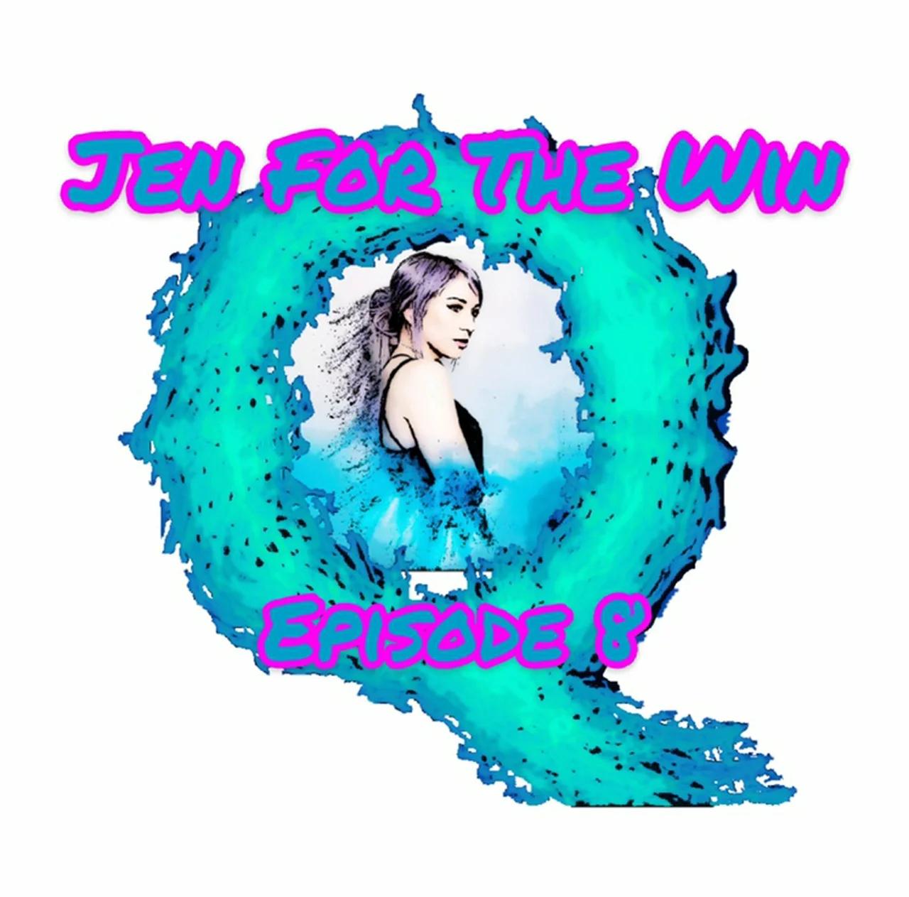 Brass & Iron: Jen for the Win Episode 8