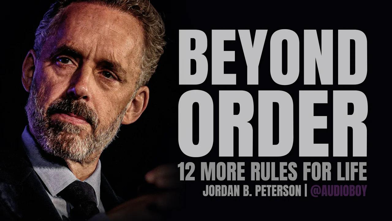 Beyond Order: 12 More Rules for Life by Jordan Peterson Audiobook