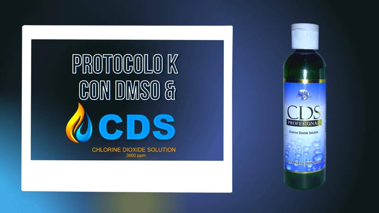 Protocolo K con CDS & DMSO