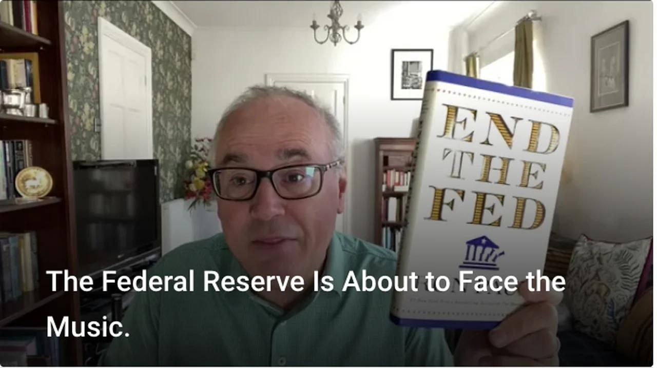The Federal Reserve Is About to Face the Music.
