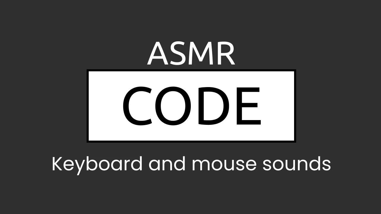 [ASMR] Programming with Keyboard & Mouse Sounds | Mechanical-Feel ...