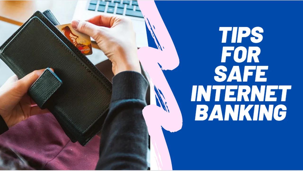Safety Tips - Internet Banking | To Keep Your Account and Money Secure