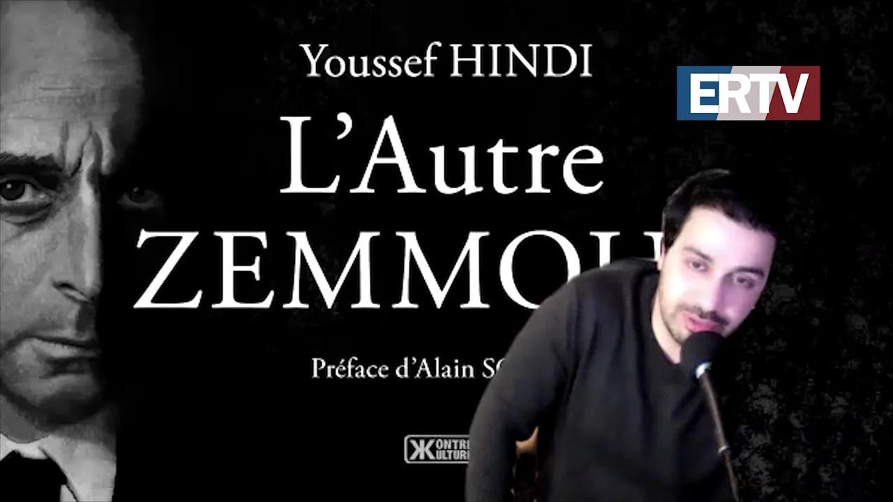 L’Autre Zemmour : rencontre-dédicace avec Youssef Hindi le 13 mars à la Librairie Vincent (Paris)