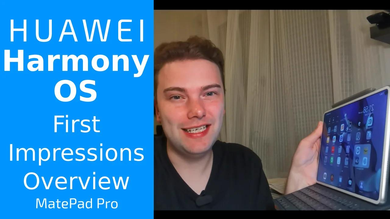 Harmony OS First Impressions Overview on my MatePad Pro