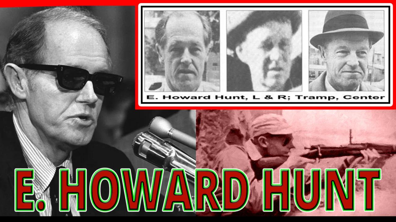 E. Howard Hunt's Deathbed Confession - [ JFK ASSASSINATION ]