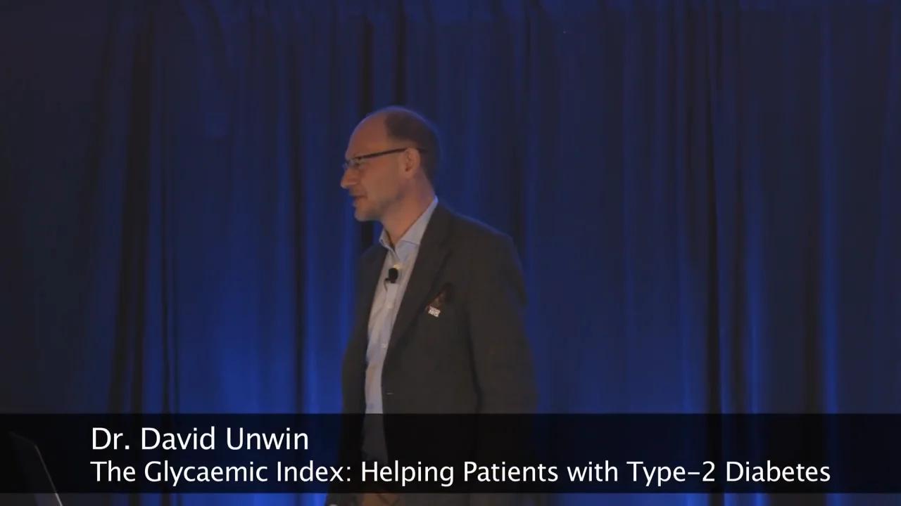 Dr. David Unwin - 'The Glycaemic Index Helping Patients in Primary care ...