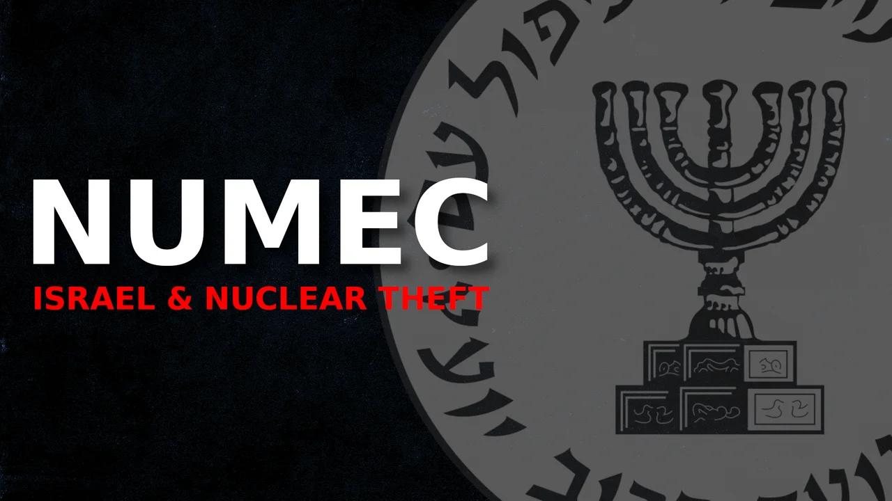 NUMEC - Israel & Nuclear Theft
