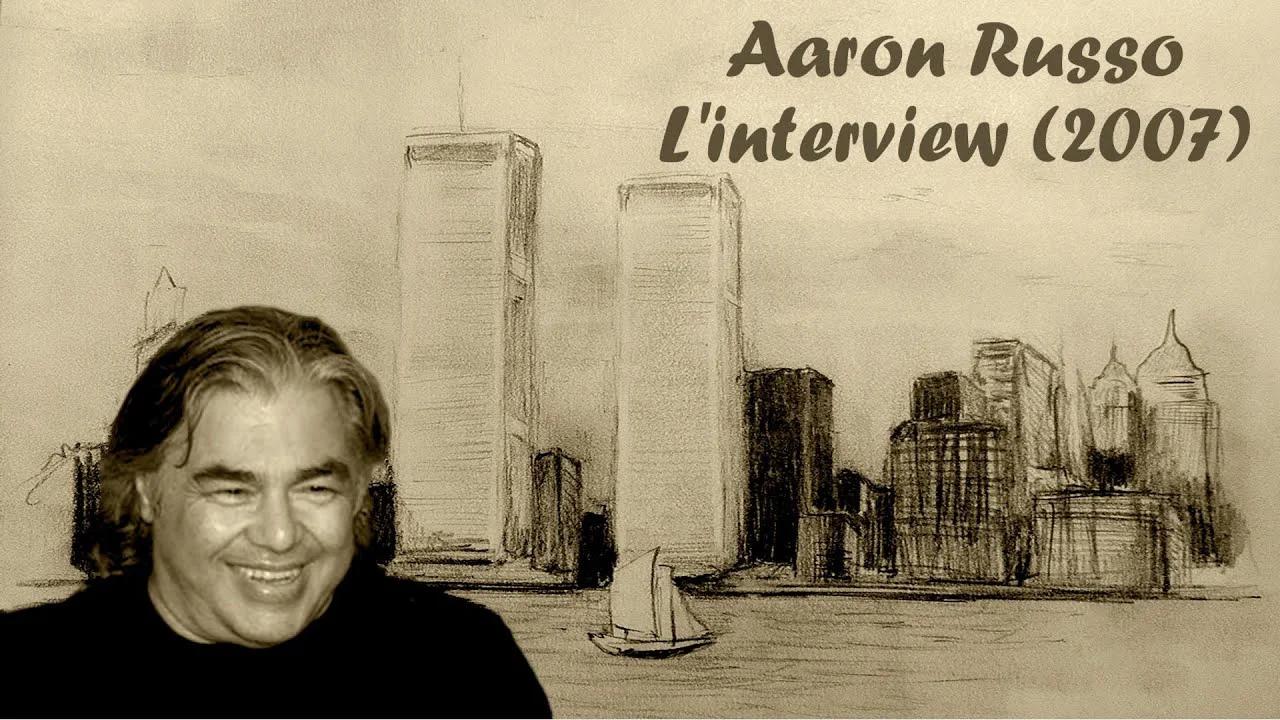Aaron Russo - L'interview (2007)
