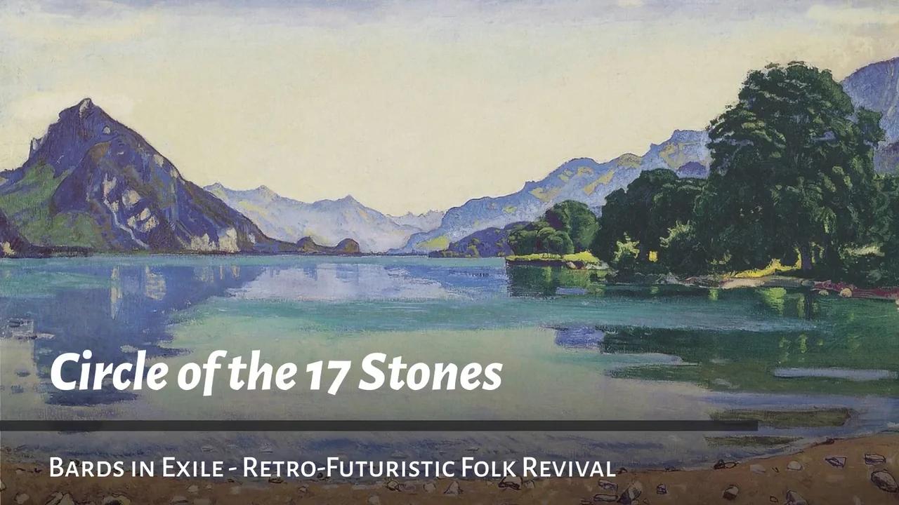 Bards in Exile - Circle Of The 17 Stones [2020]