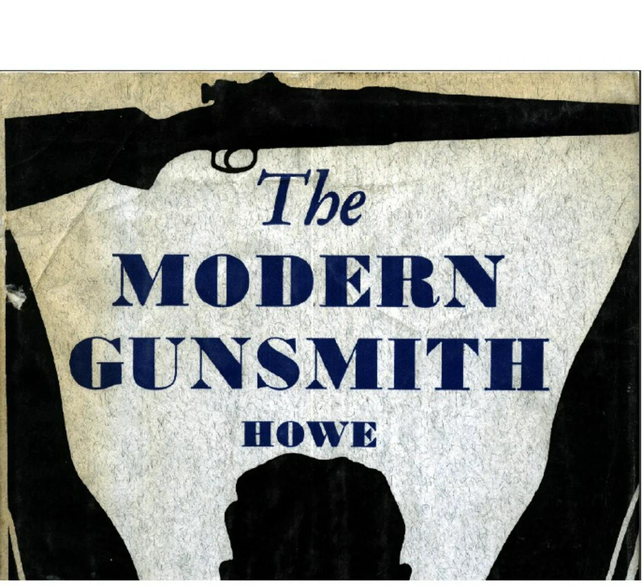 The Modern Gunsmith - Volume 1