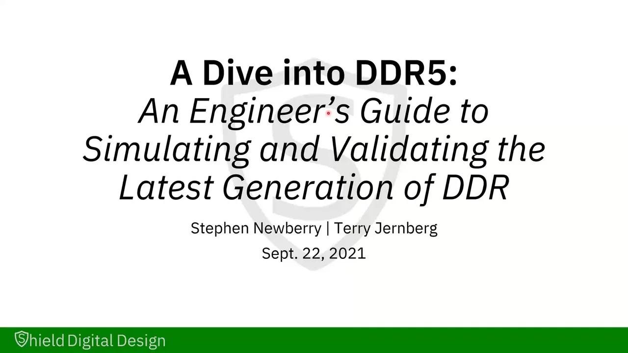 A Dive Into Ddr5 An Engineers Guide To Simulating And Validating The Latest Generation Of Ddr