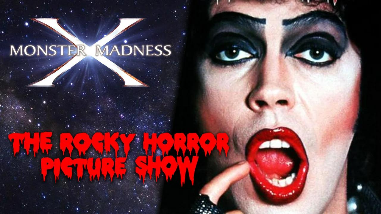 The Rocky Horror Picture Show (1975) - Monster Madness X (Episode 26)
